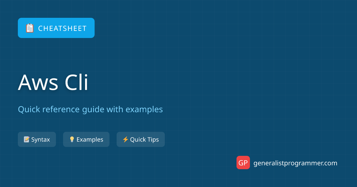 AWS CLI Commands Cheat Sheet 2025 - Complete Reference