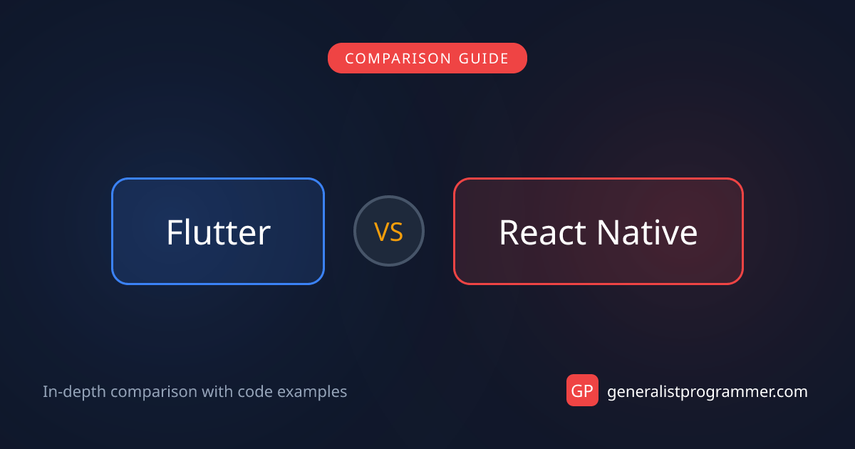 Flutter vs React Native: Complete 2025 Comparison