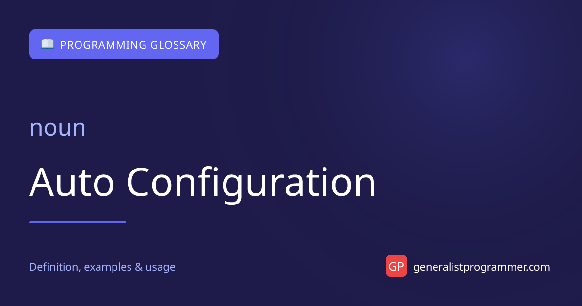 What is Spring Boot Auto - Essential for Developers | 2025? Definition & Meaning