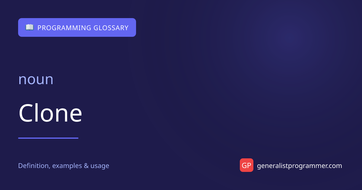 What is Clone (Object Cloning) in Programming | Complete Guide ...