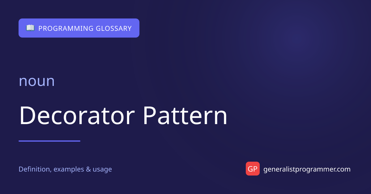 What is Decorator Pattern - Design Pattern Guide | Programming ...