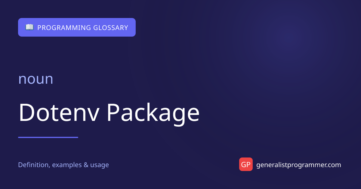 What is Dotenv Package - Essential for Developers | 2025? Definition ...