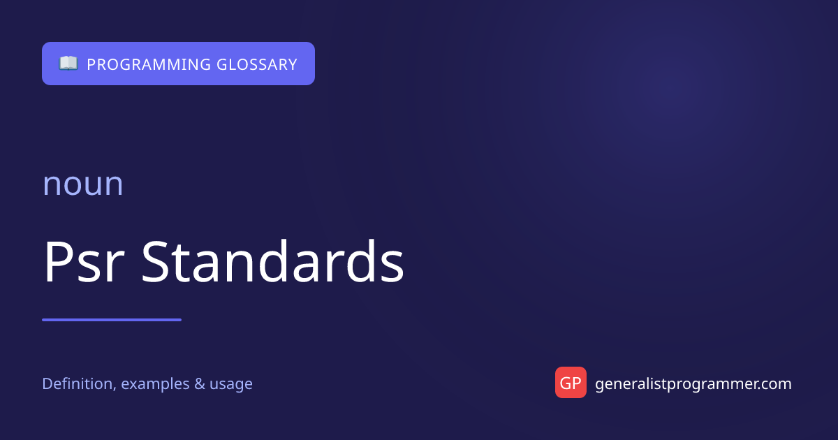 What is PSR Standards - Essential for Developers | 2025? Definition ...