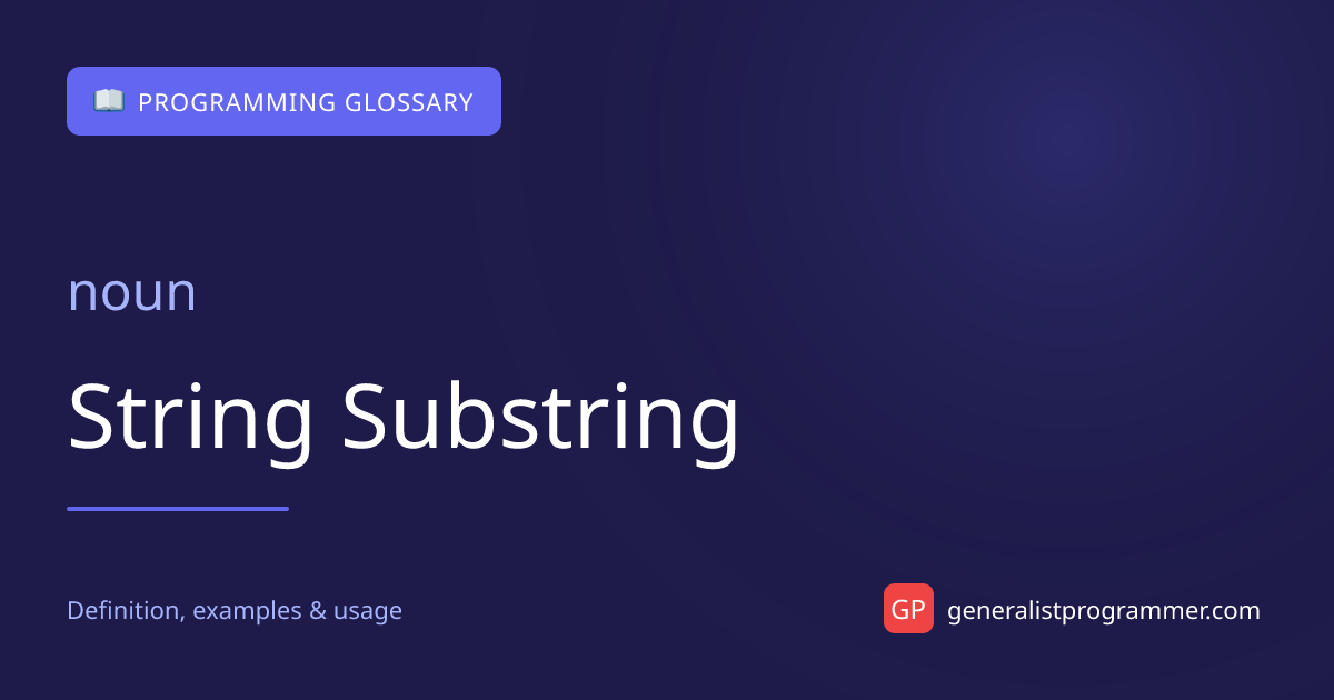 What is String.substring() - JavaScript Guide | Programming? Definition ...